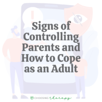 10 Signs of Controlling Parents & How to Cope as an Adult