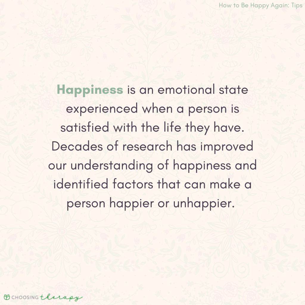15 Tips to Find Happiness Again - Choosing Therapy