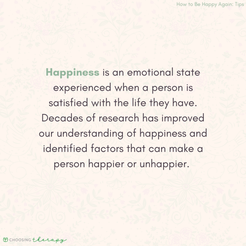 15 Tips to Find Happiness Again - Choosing Therapy