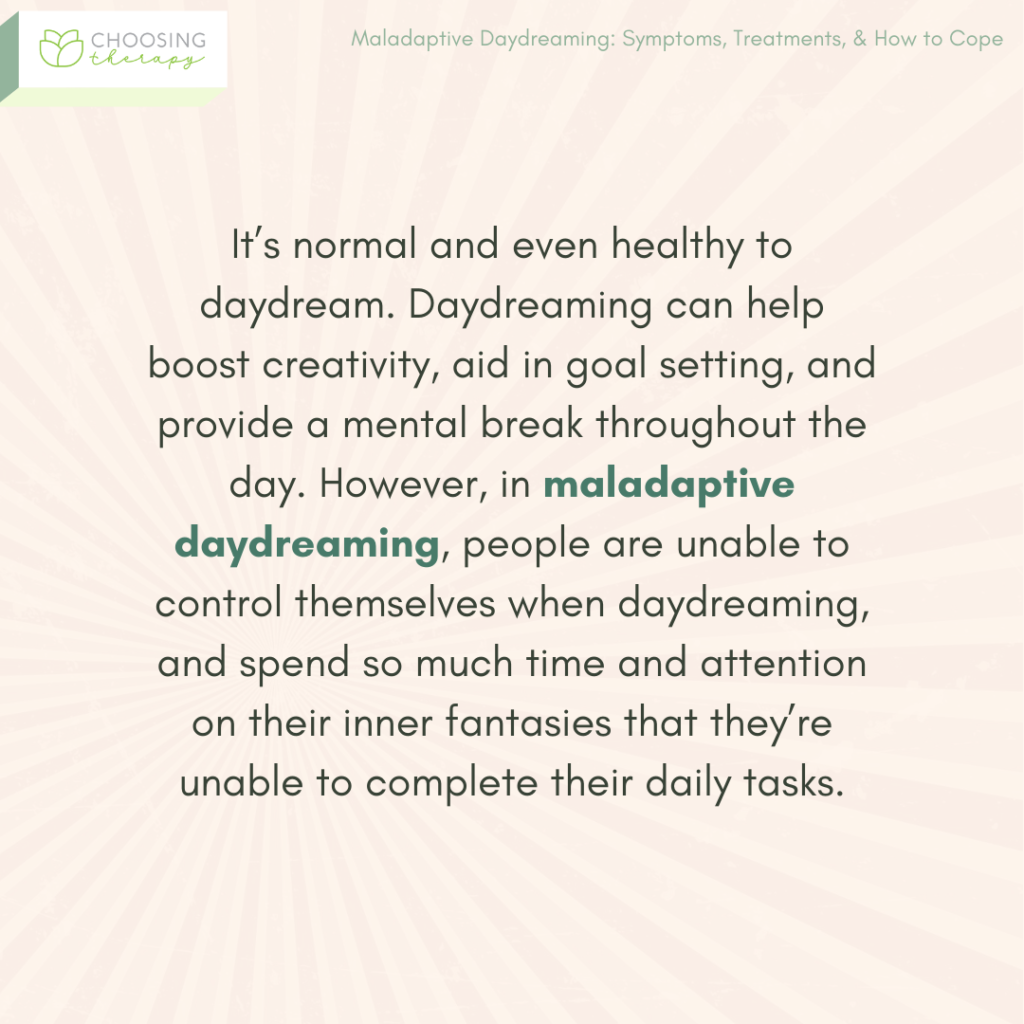 Maladaptive Daydreaming: Symptoms, Treatments, & How to Cope