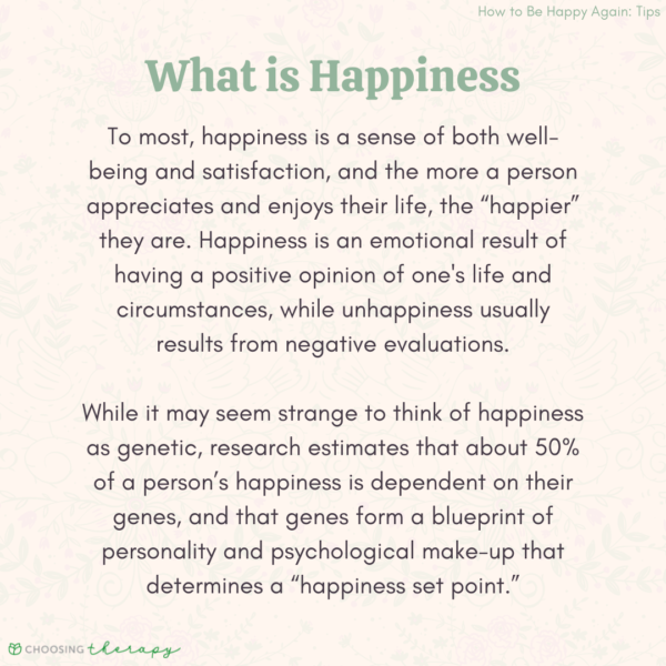 15 Tips to Find Happiness Again - Choosing Therapy