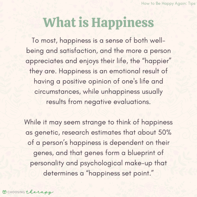 15 Tips to Find Happiness Again - Choosing Therapy