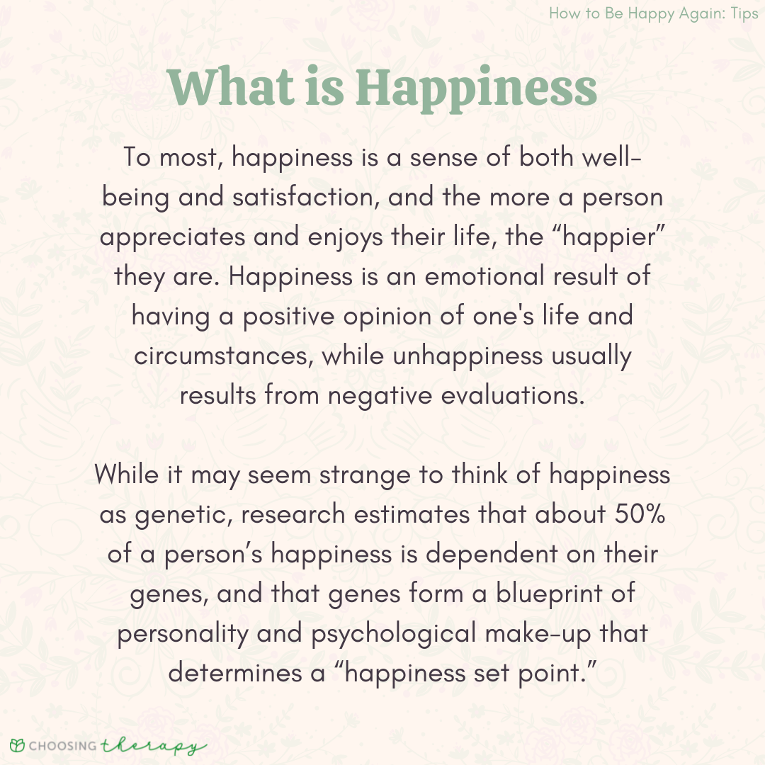 15 Tips to Find Happiness Again - Choosing Therapy