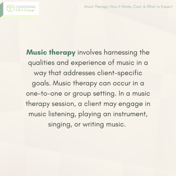 Music Therapy: How It Works, Cost, & What to Expect - Choosing Therapy