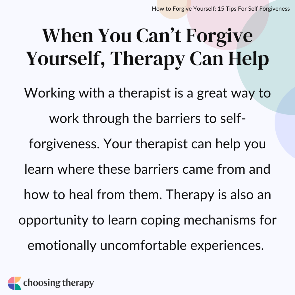 How to Forgive Yourself: 15 Tips For Self Forgiveness