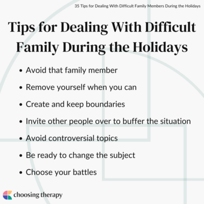 35 Tips for Dealing With Difficult Family Members During the Holidays