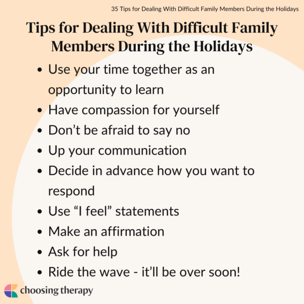 35 Tips for Dealing With Difficult Family Members During the Holidays