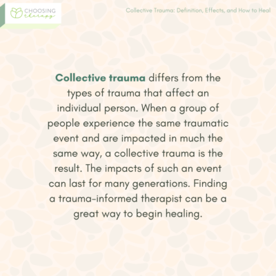 Collective Trauma: Definition, Effects, & How to Heal - Choosing Therapy
