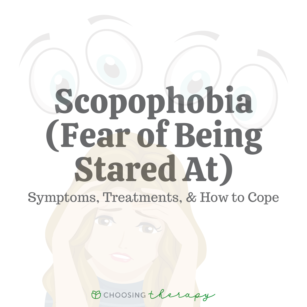 What Is Scopophobia