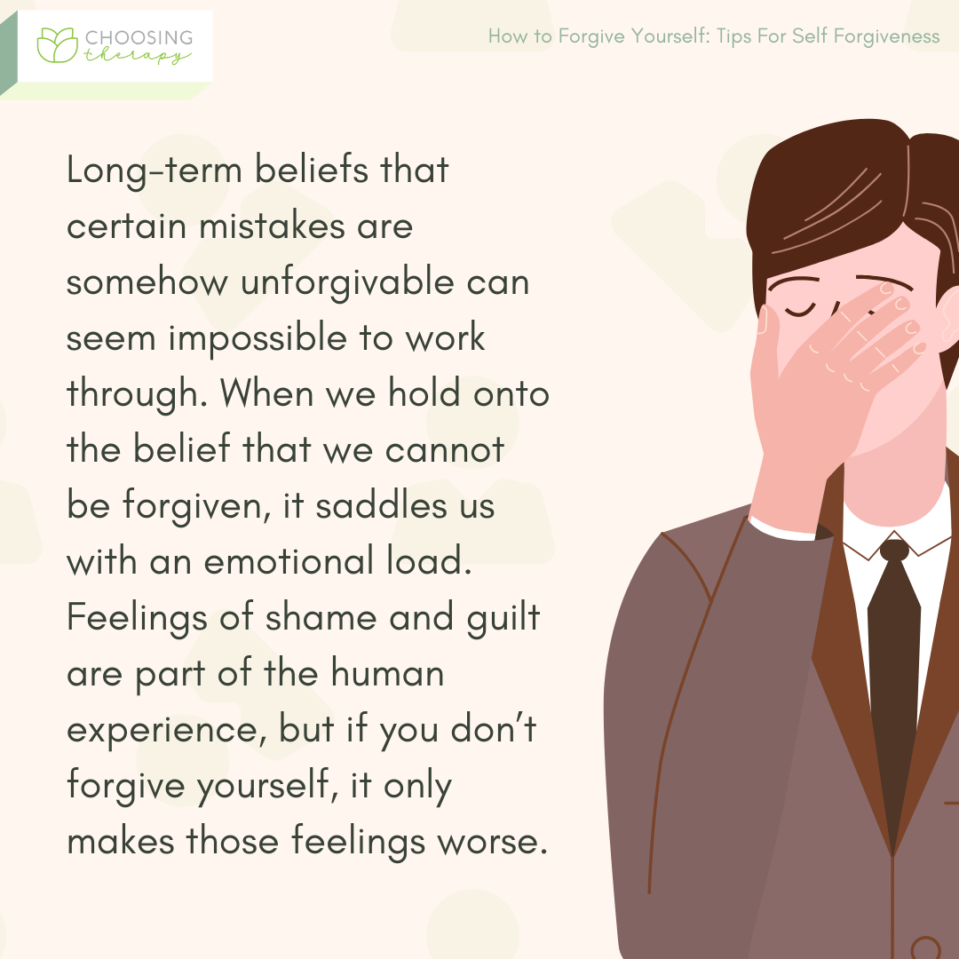 How to Forgive Yourself: 9 Tips For Self Forgiveness - Choosing Therapy