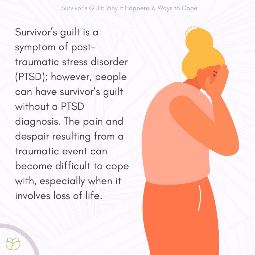 Survivor’s Guilt: Why It Happens & 7 Ways to Cope - Choosing Therapy
