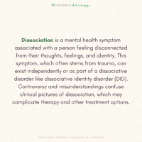 Dissociation: Definition, Symptoms, & Treatments - Choosing Therapy