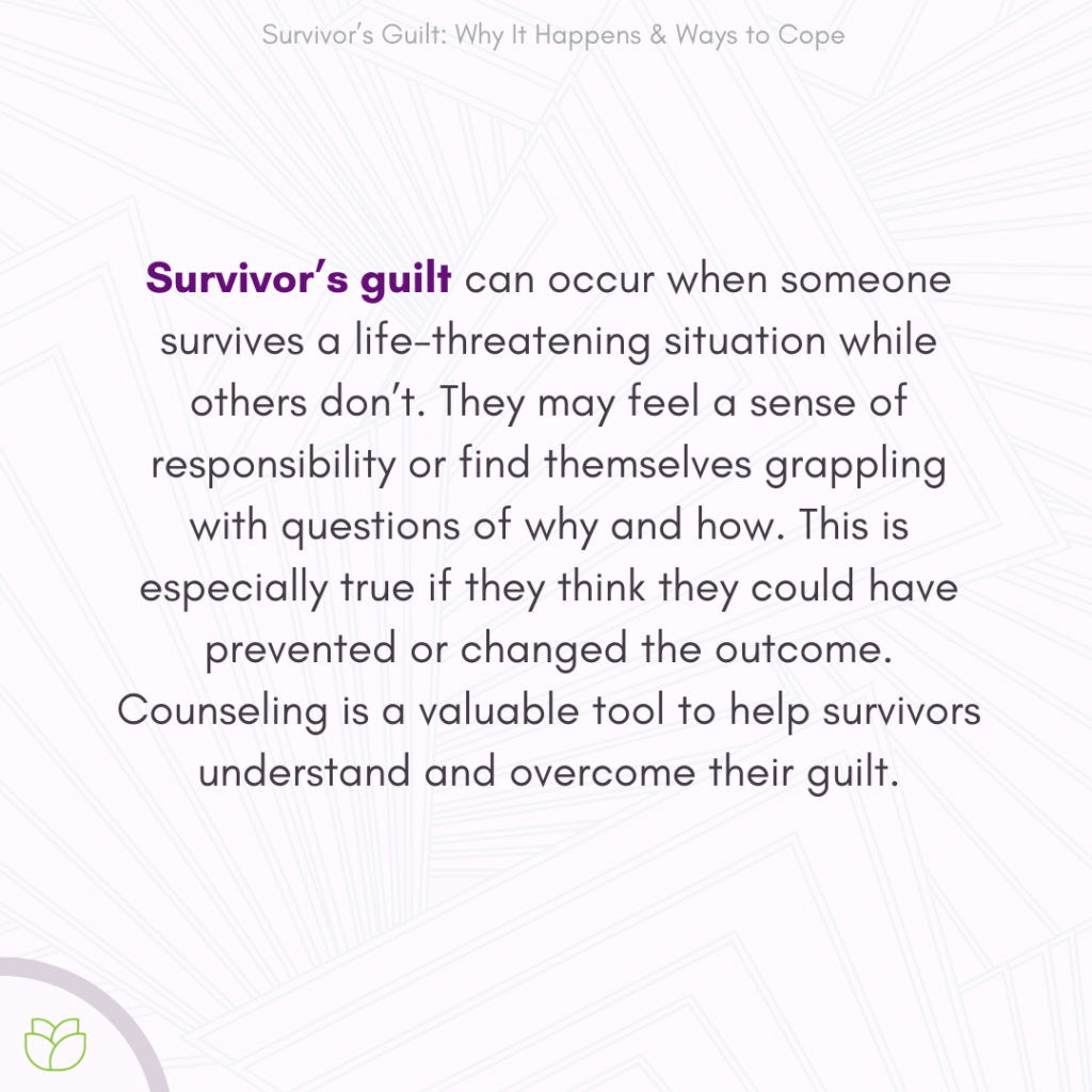 Survivor’s Guilt: Why It Happens & 7 Ways to Cope - Choosing Therapy