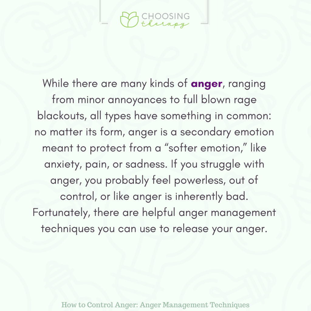 How to Control Anger: 21 Anger Management Techniques - Choosing Therapy