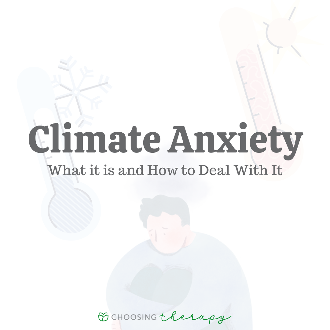 How to Deal With Climate Anxiety