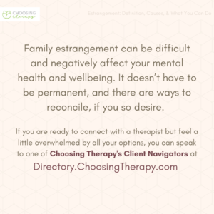 Estrangement: Definition, Causes, & What You Can Do - Choosing Therapy