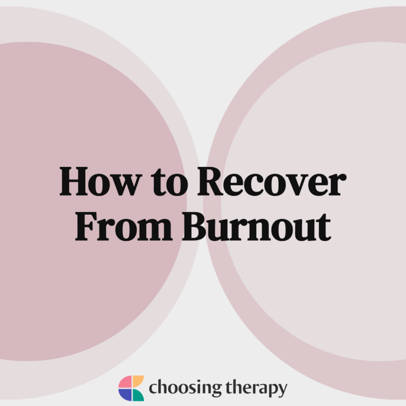 Learn More About Burnout | ChoosingTherapy.com