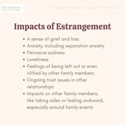 Estrangement: Definition, Causes, & What You Can Do - Choosing Therapy