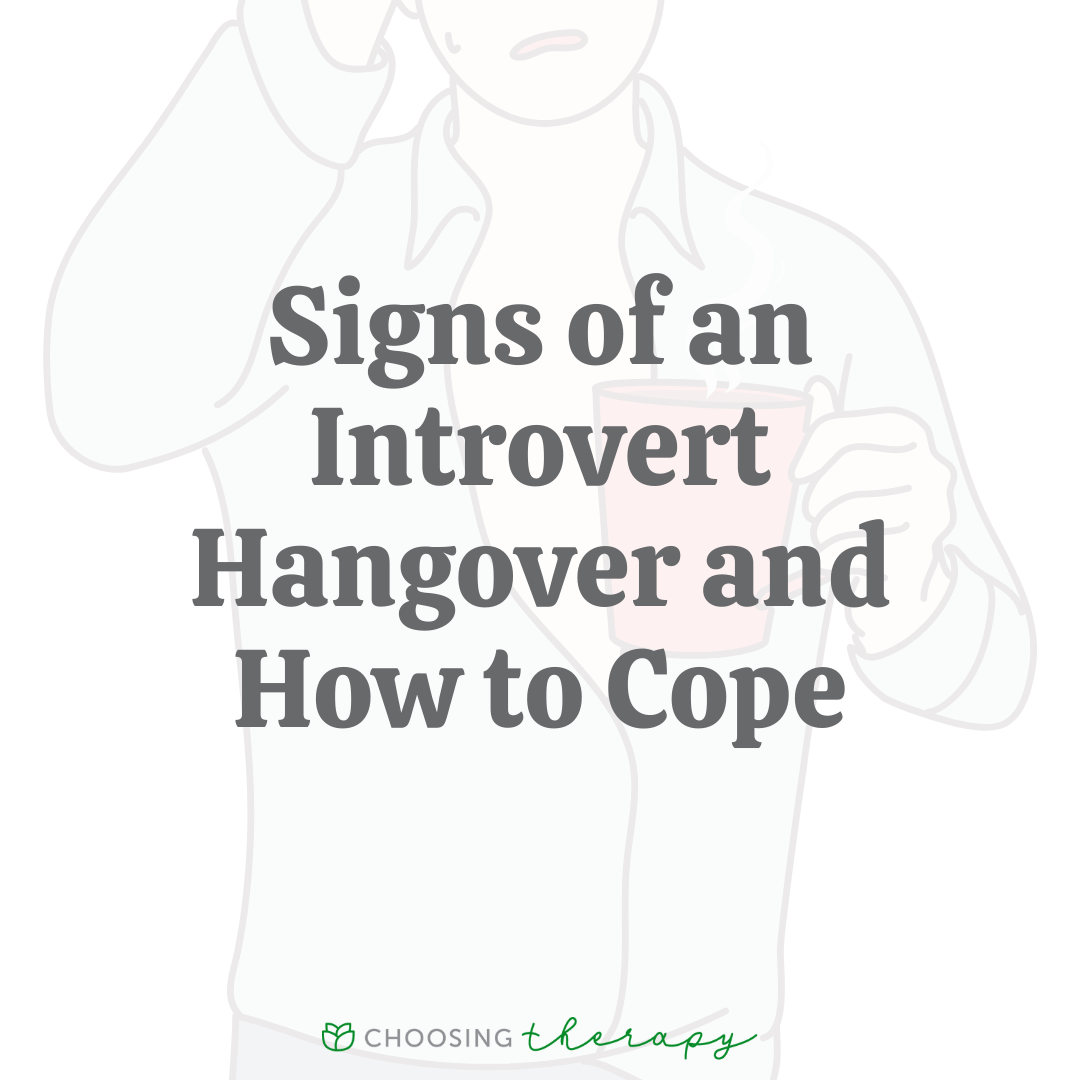 How to Tell You Have an Introvert Hangover (and 15 Ways to Cope)