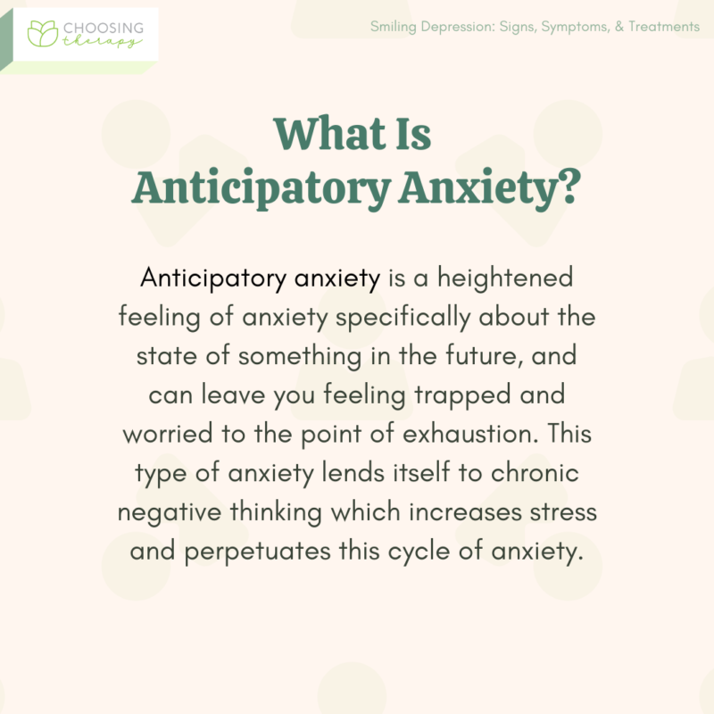 Anticipatory Anxiety: Signs, Symptoms, & Treatment