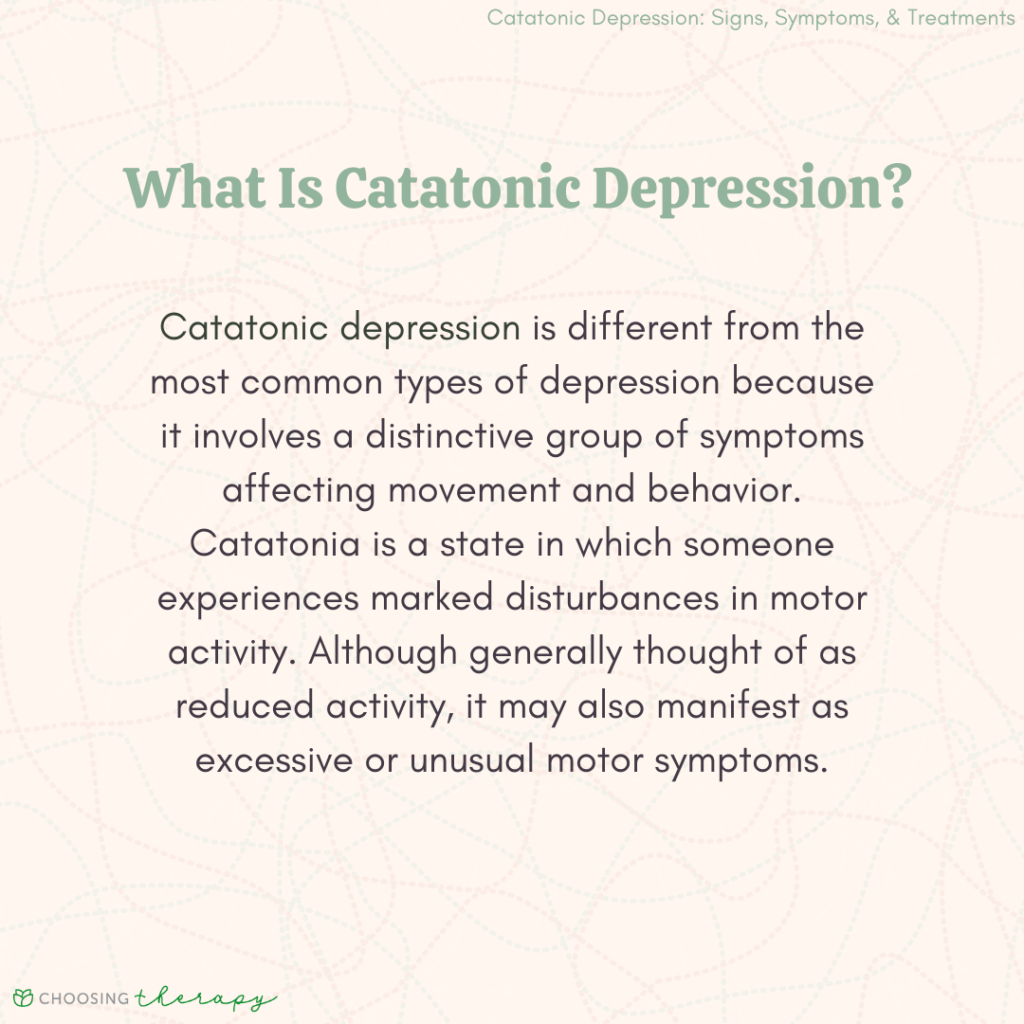 Catatonic Depression: Signs, Symptoms, & Treatments