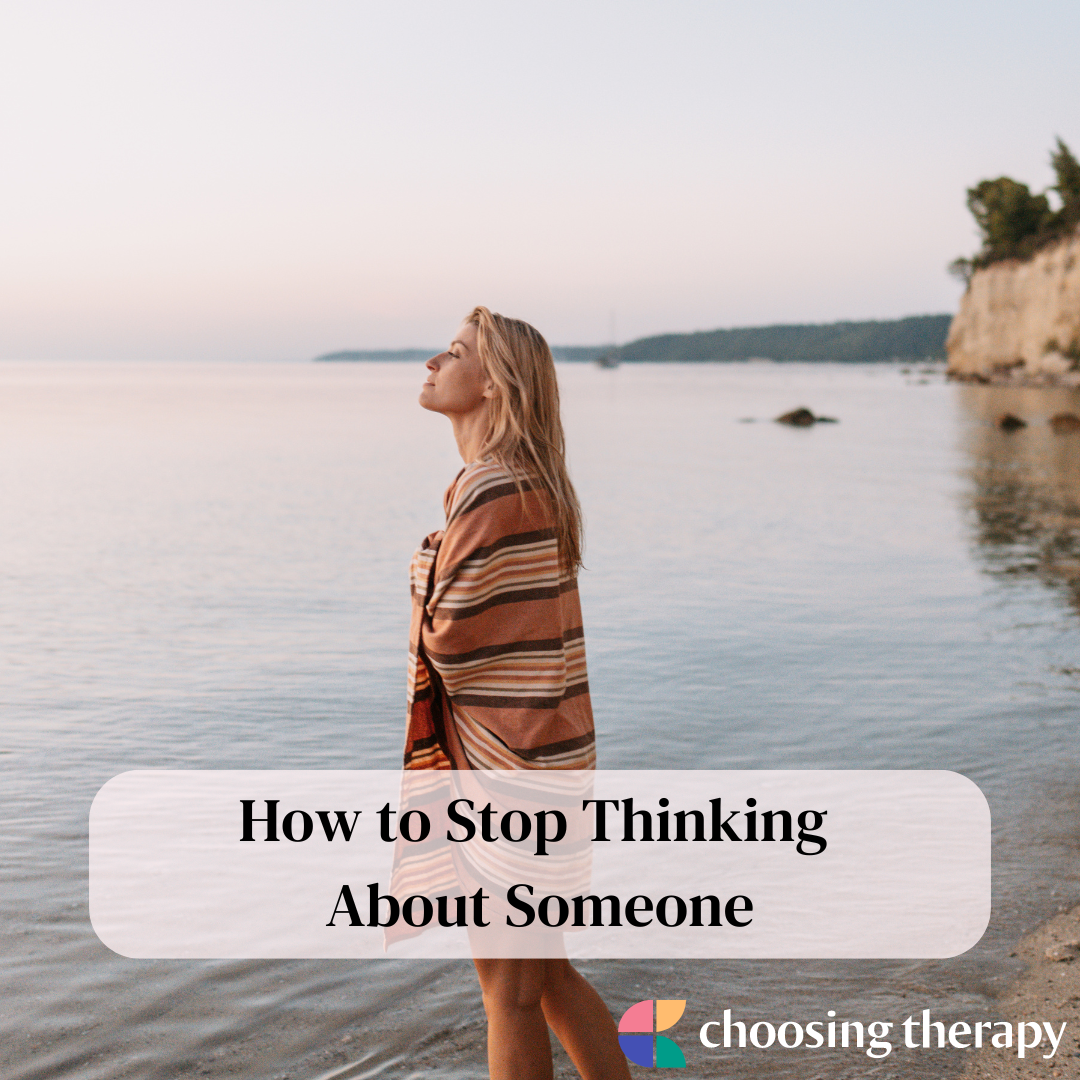 14 Ways to Stop Thinking About Someone