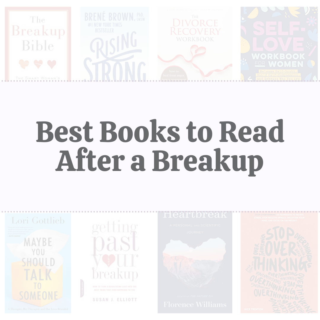 15 Best Books to Read After a Breakup