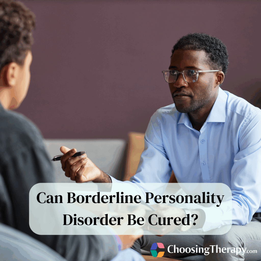 Learn More About Borderline Personality Disorder | ChoosingTherapy.com