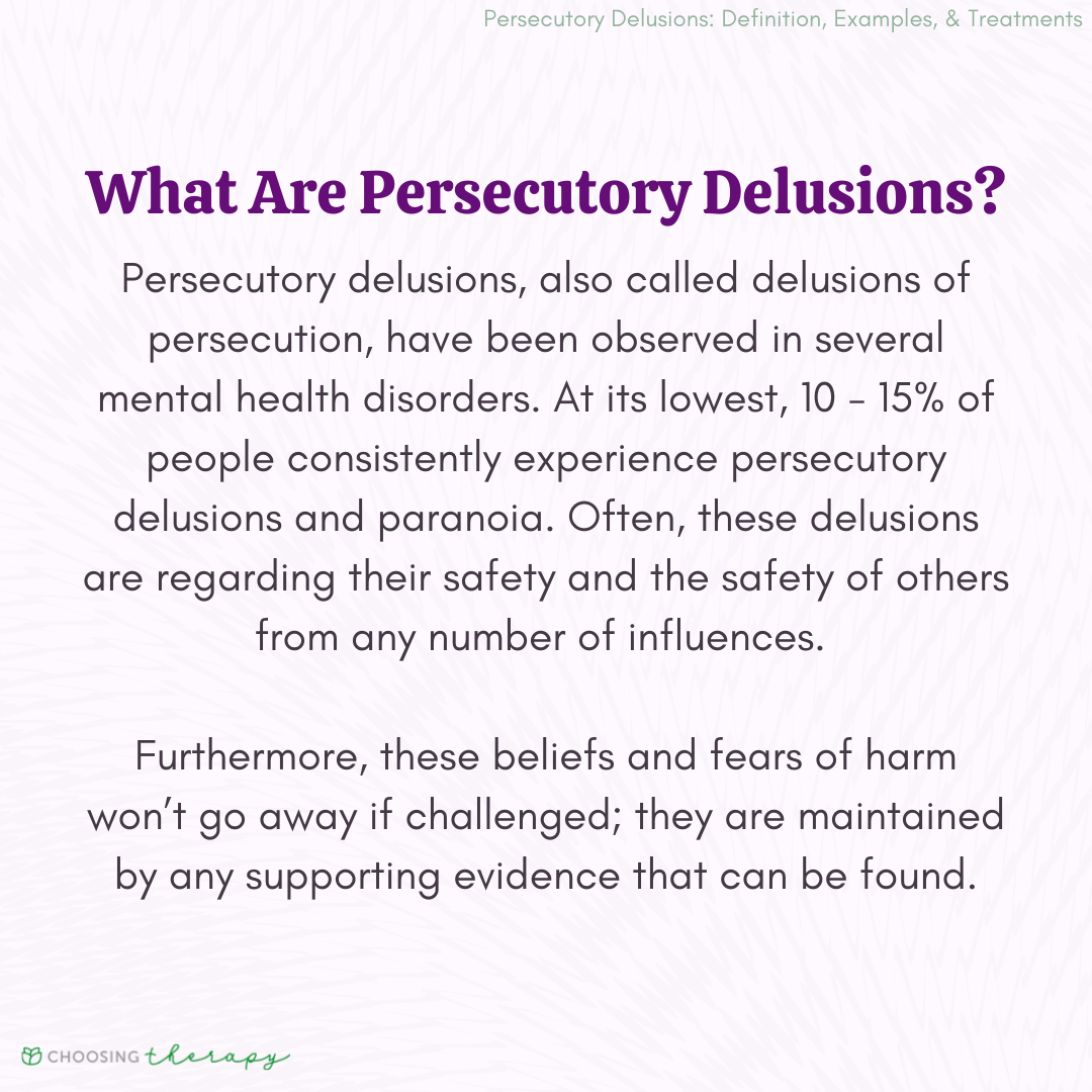 Persecutory Delusions: Definition, Examples, & Treatments - Choosing ...