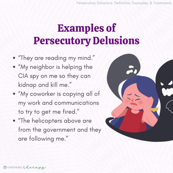 Persecutory Delusions: Definition, Examples, & Treatments - Choosing ...