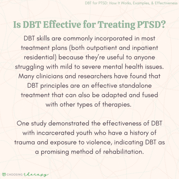 DBT For PTSD: How It Works, Examples, & Effectiveness - ChoosingTherapy.com