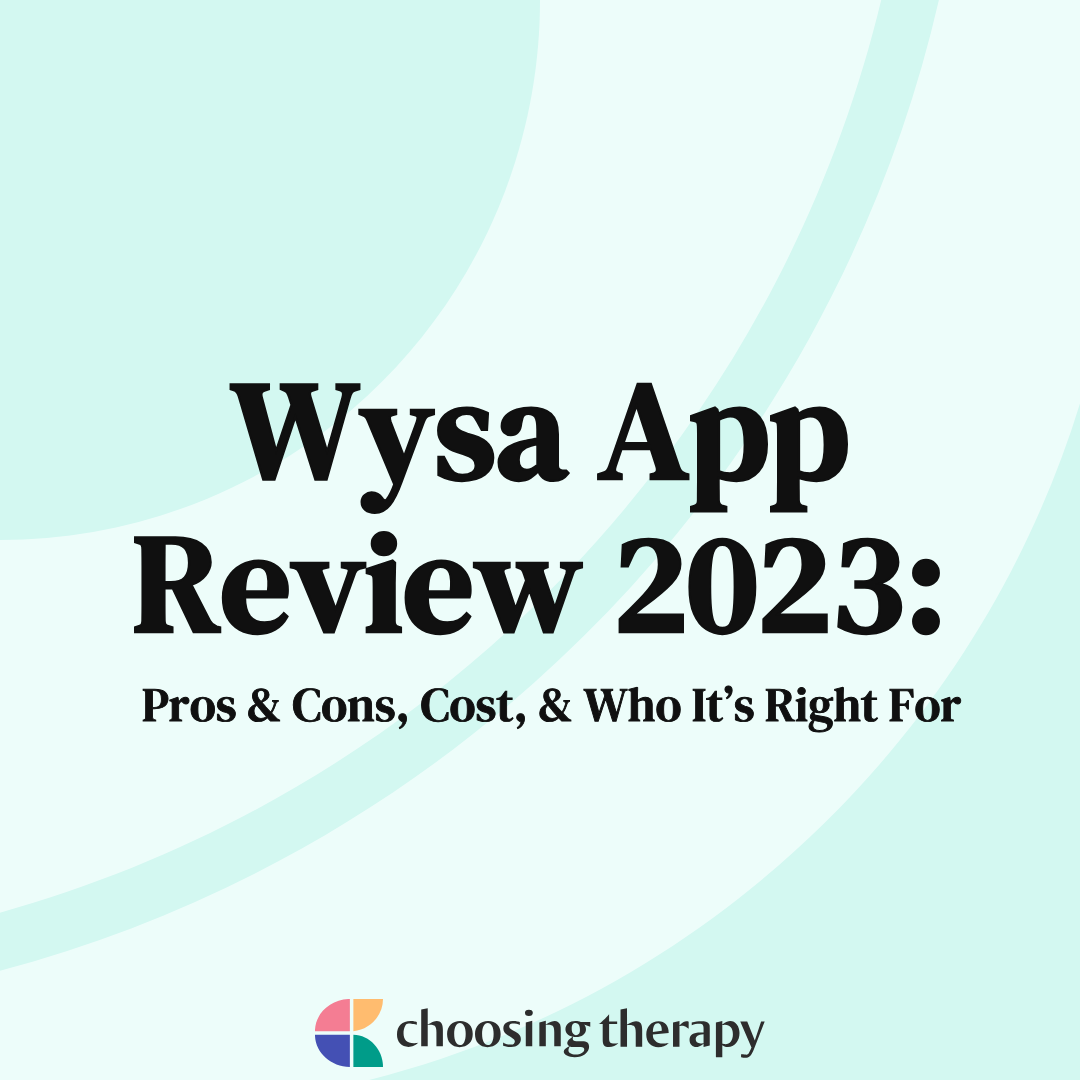 Wysa App Review 2023: Pros & Cons, Cost, & Who It's Right For