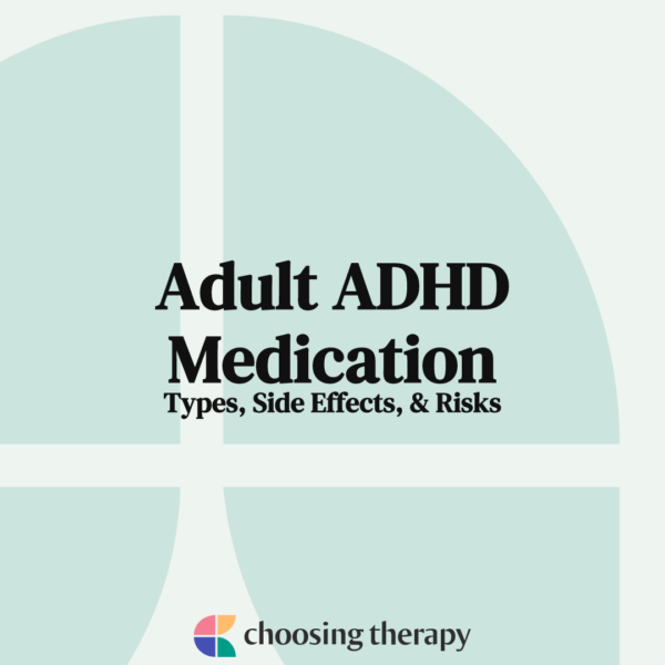 Learn More About ADHD Medication | ChoosingTherapy.com