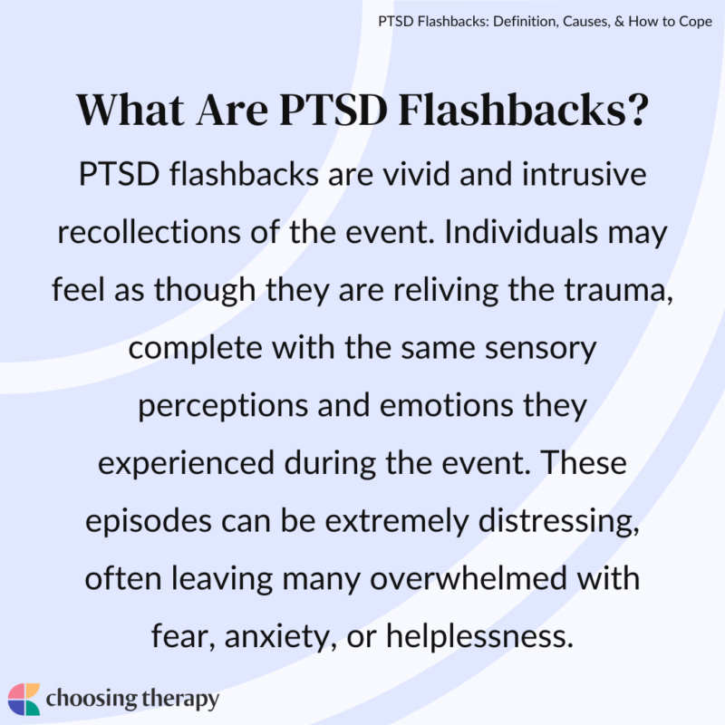 PTSD Flashbacks: What They Look Like & How to Cope