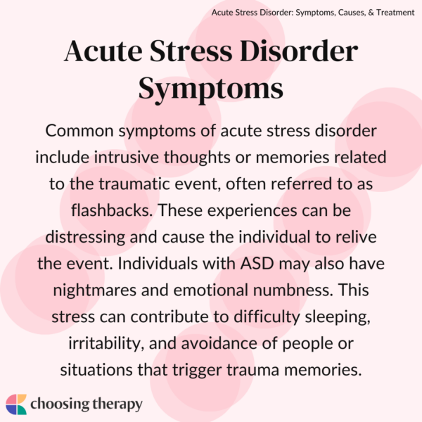 Acute Stress Disorder: Symptoms, Causes, & Treatment