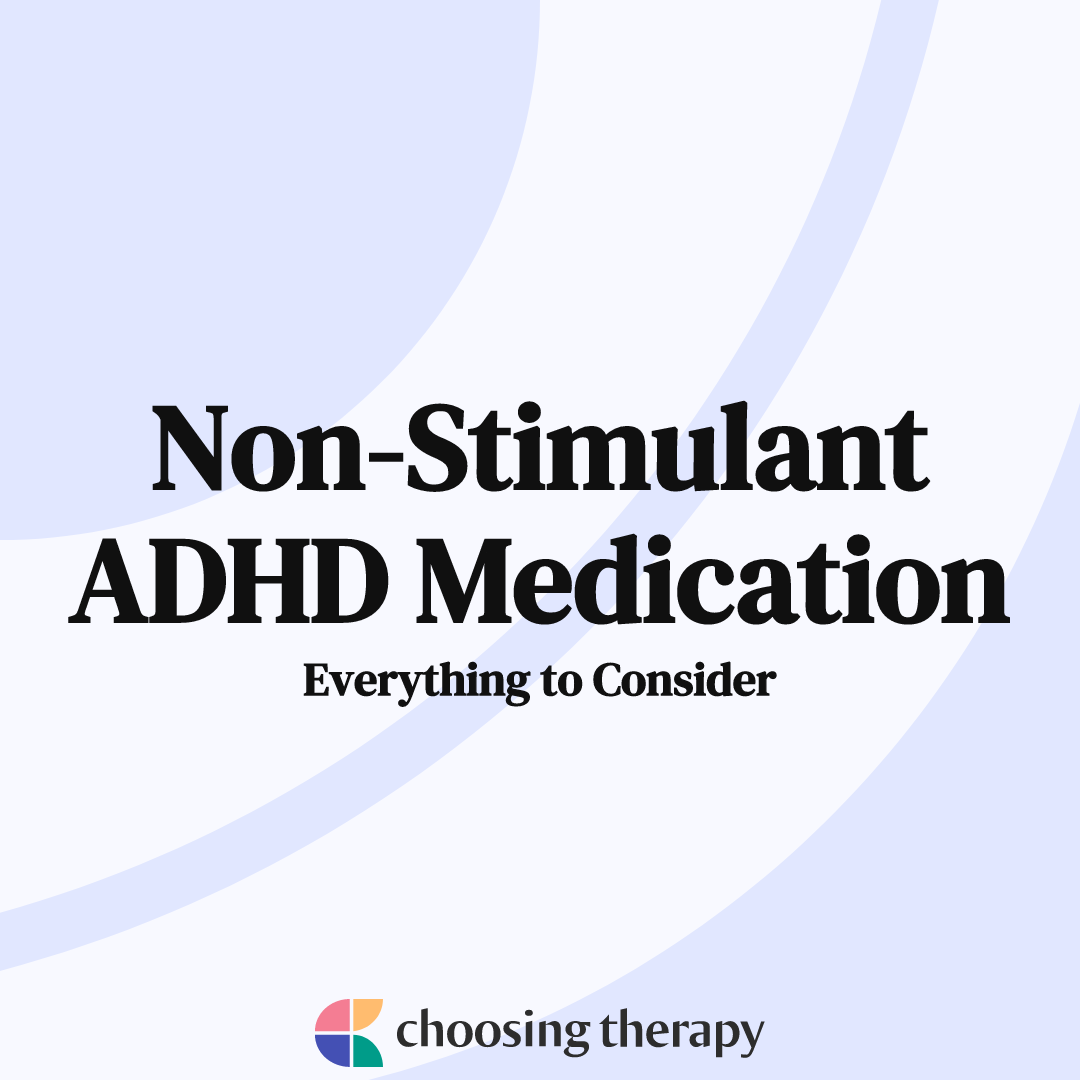 Non-Stimulant ADHD Medication: Everything to Consider