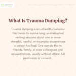 What Is Trauma Dumping?