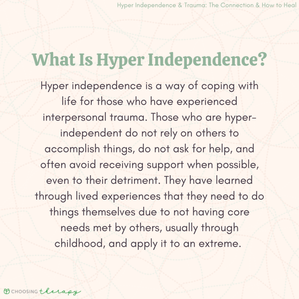 Is Hyper Independence a Trauma Response?