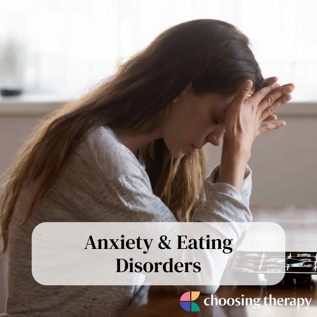 The Overlap Between Anxiety & Eating Disorders