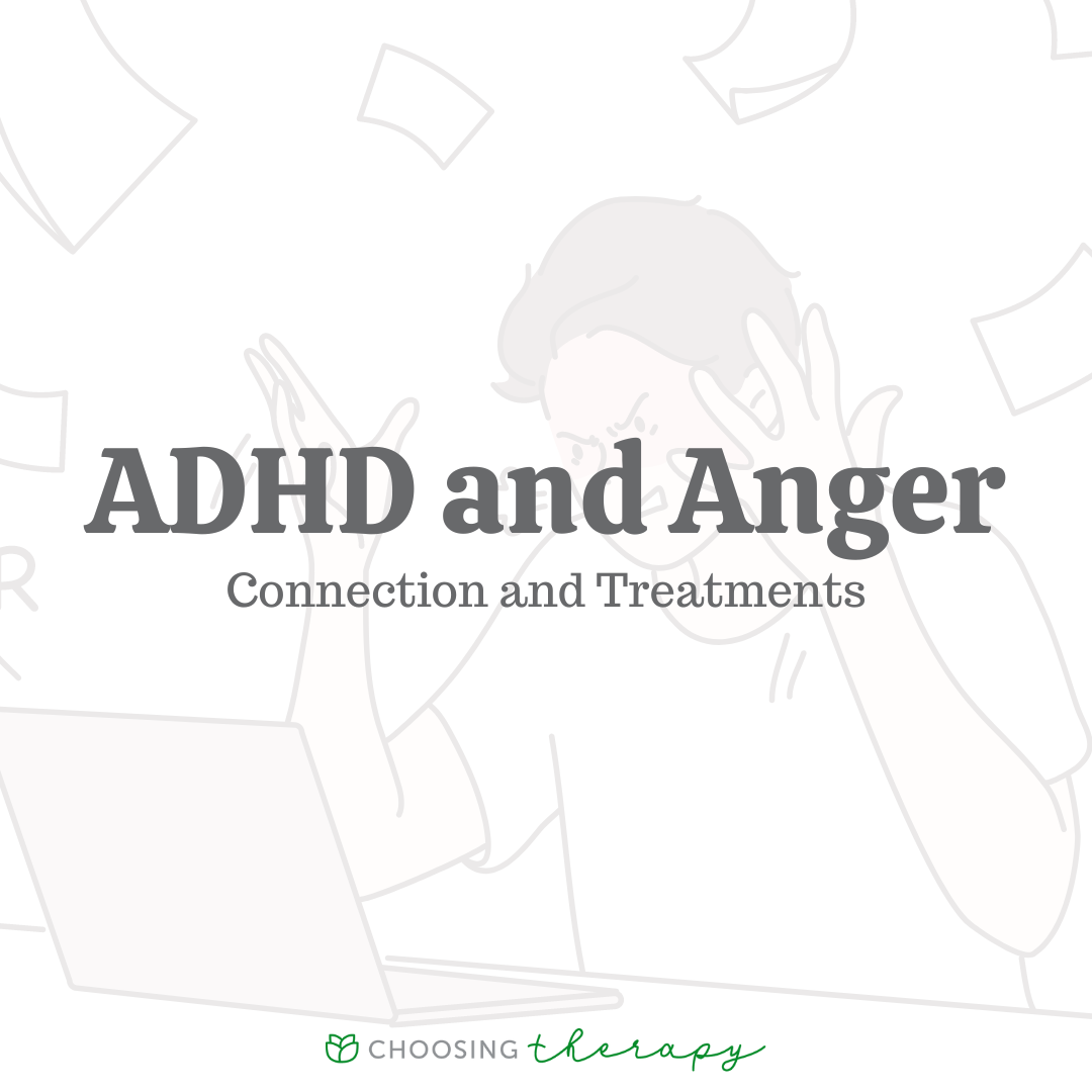The Connection Between ADHD & Anger