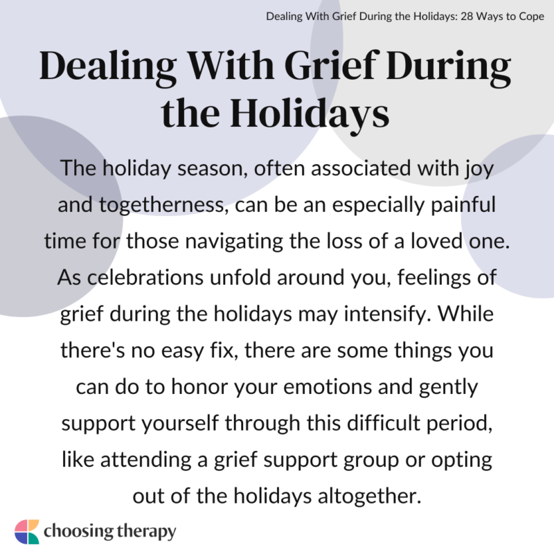 28 Ways to Find Comfort While Grieving During the Holidays