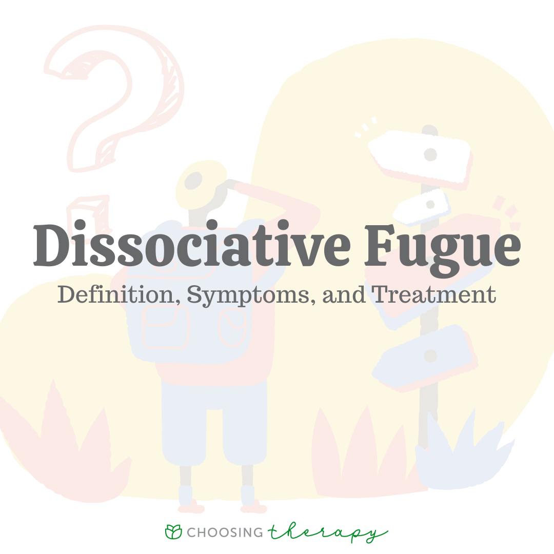 What Is Dissociative Fugue?