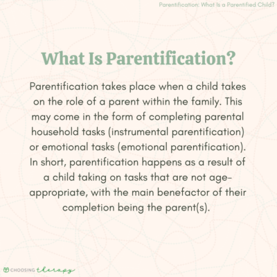 What Is Parentification? Definition, Causes, & Effects