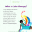 What Is Color Therapy?
