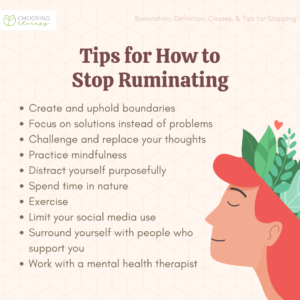 Rumination: Definition, Causes, & 10 Tips to Stop