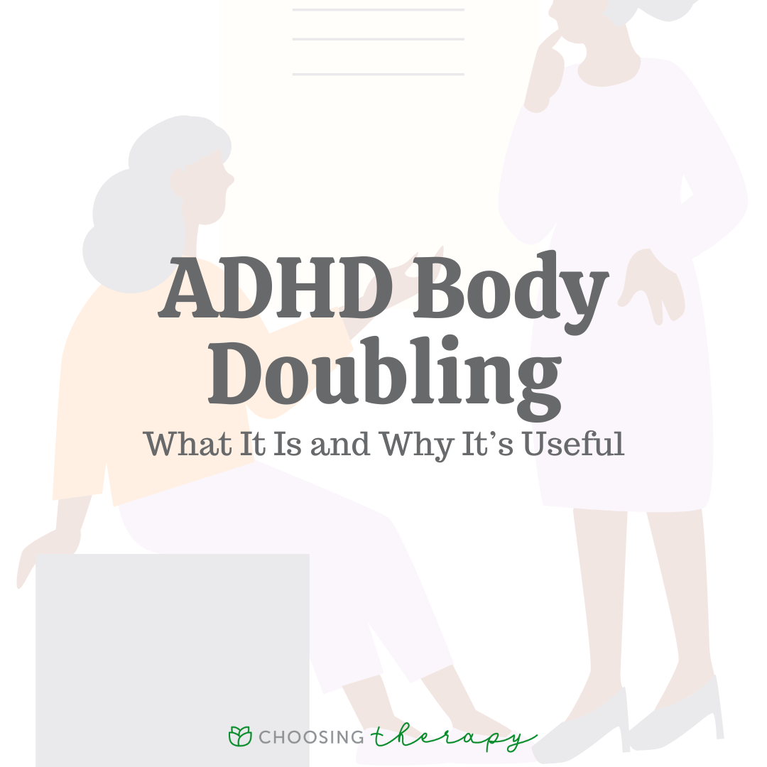 What Is Body Doubling for ADHD?