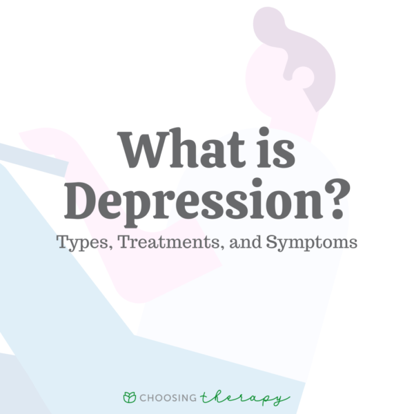 Learn More About Depression | ChoosingTherapy.com