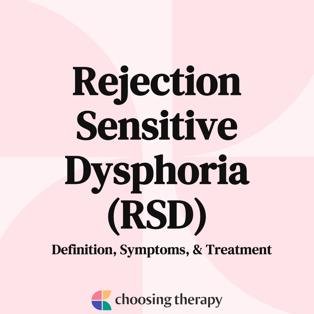 Rejection Sensitive Dysphoria: When Criticism Hurts