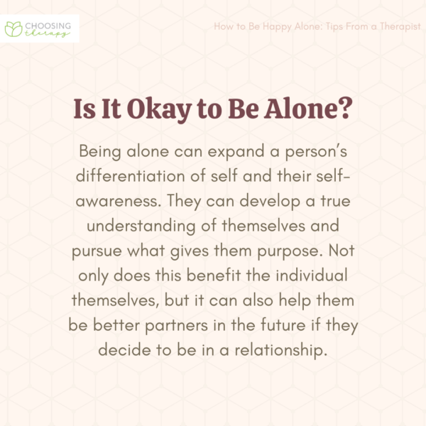 15 Tips for How to Be Okay With Being Alone