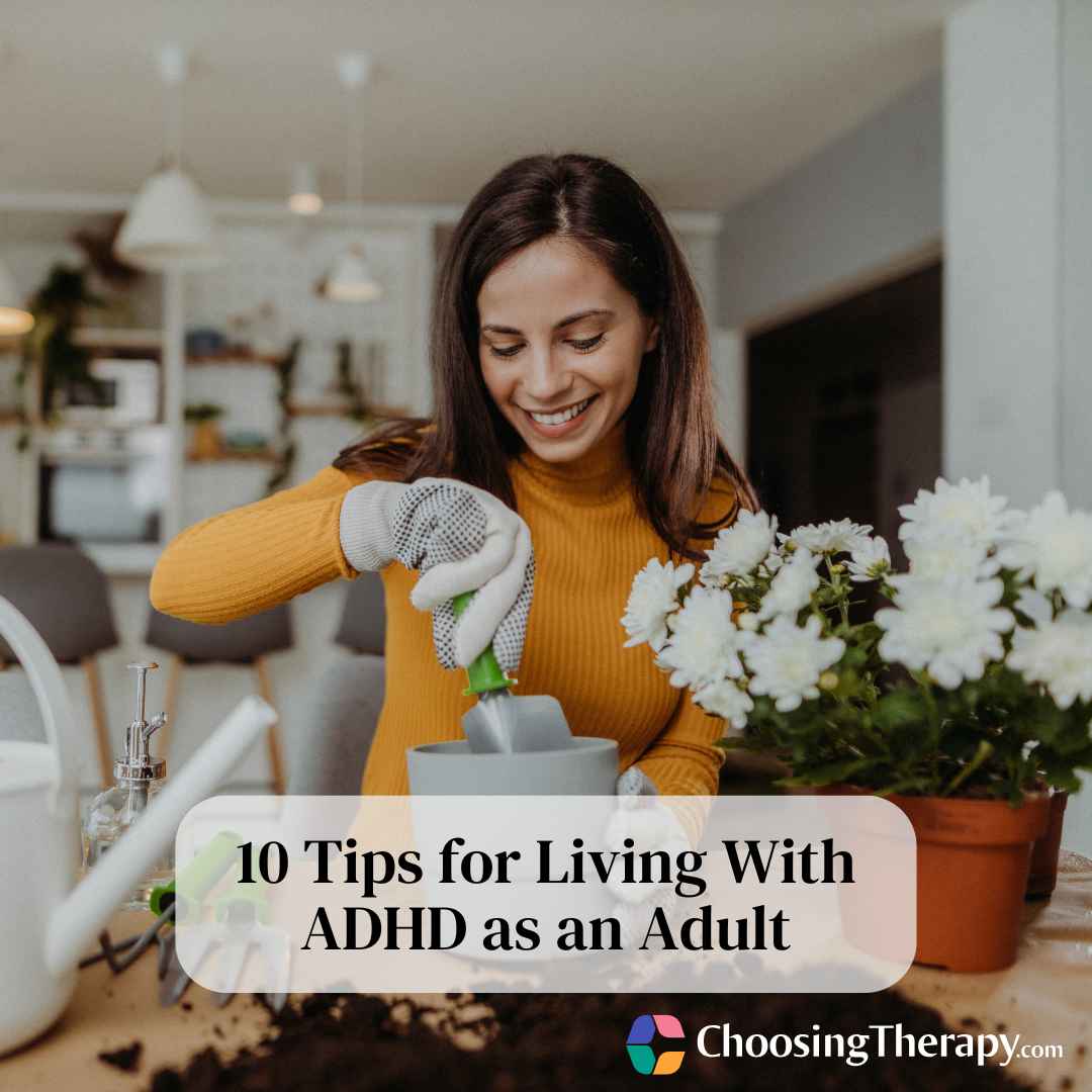 10 Tips for Living With Adult ADHD